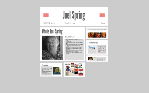 Joel Spring by Amanda Gaona on Prezi