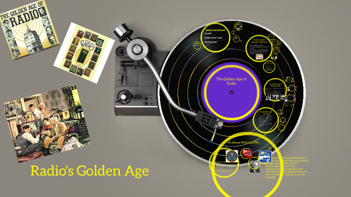 Radio's Golden Age by Fake Name on Prezi