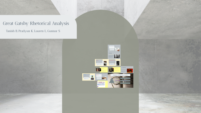 Great Gatsby Rhetorical Analysis by Pradyun Kandagatla on Prezi