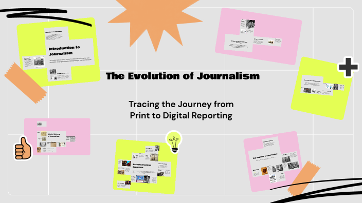 The Evolution of Journalism by Audrey Allman on Prezi
