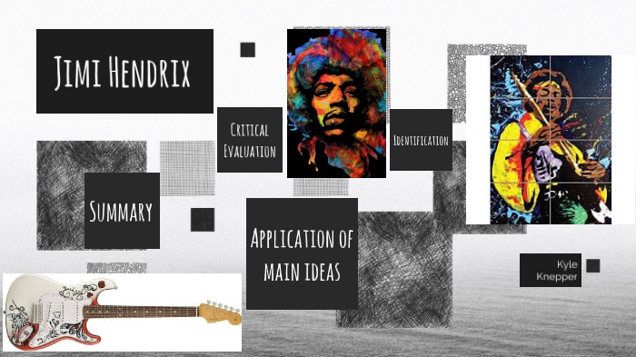 Jimi Hendrix by Kyle Knepper on Prezi