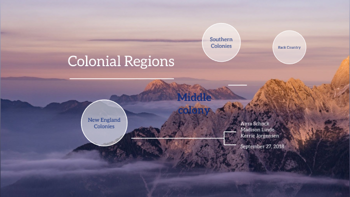 4 Colonial Regions by Madison Linde on Prezi