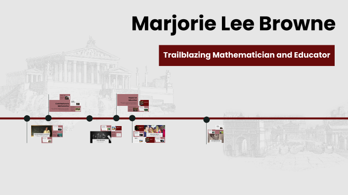 Marjorie Lee Browne by Micah Williams on Prezi