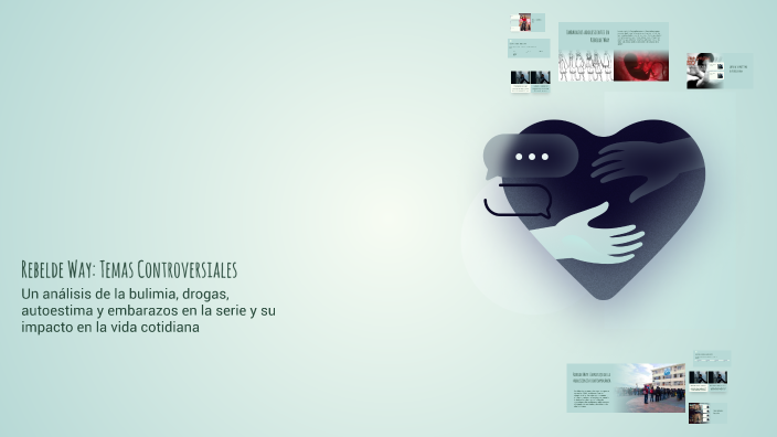 Rebelde Way: Temas Controversiales by emilio piña on Prezi