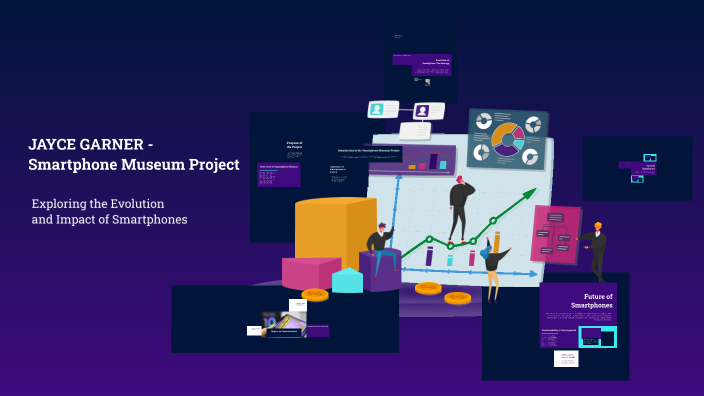 JAYCE GARNER - Smartphone Museum Project by JAYCE GARNER on Prezi