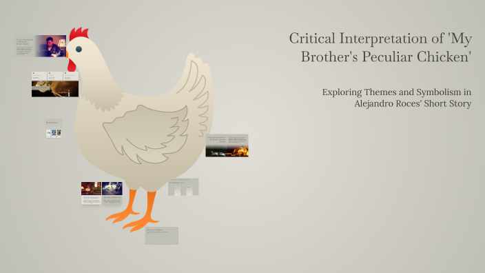 Critical Interpretation of 'My Brother's Peculiar Chicken' by Alyssa ...