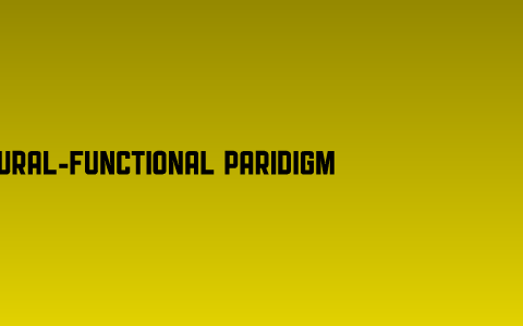 The structural-functional paradigm by leo doody
