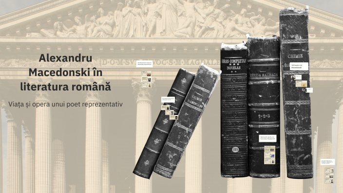 Alexandru Macedonski în literatura română by Daniel Spătaru on Prezi