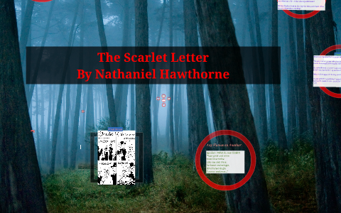 The Scarlet Letter Chapters 17 through Conclusion by Sadie Novak on Prezi