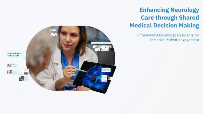 Enhancing Neurology Care through Shared Medical Decision Making by ...