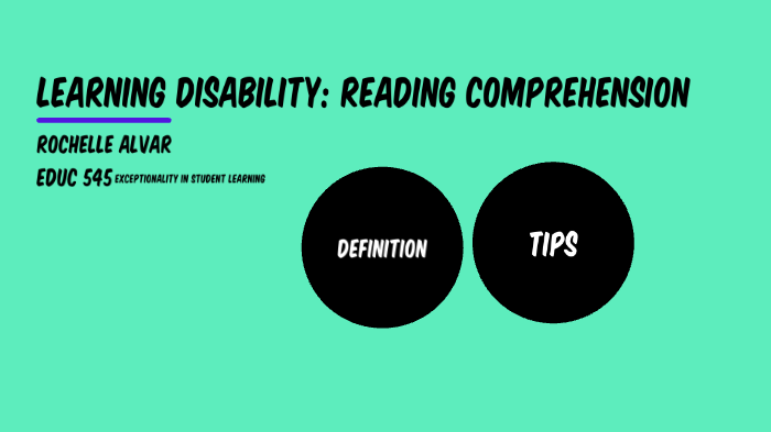 Learning Disability: Reading Comprehension by Rochelle Alvar on Prezi