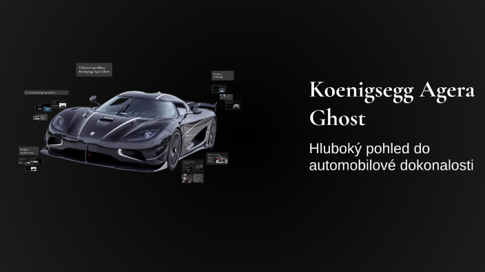 Koenigsegg Agera Ghost by Jakub Kopecký on Prezi
