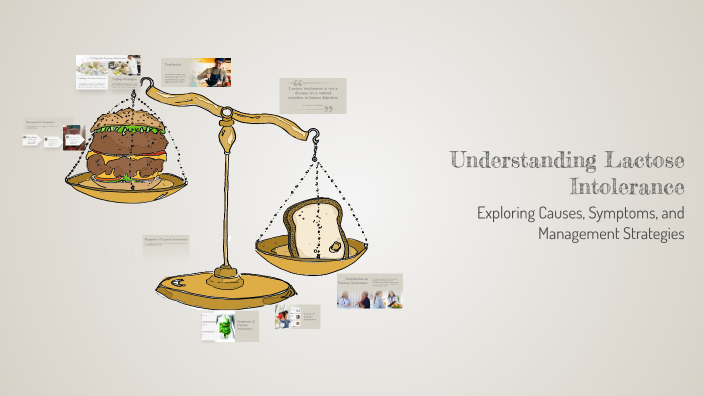 Understanding Lactose Intolerance by Evan Bishop on Prezi