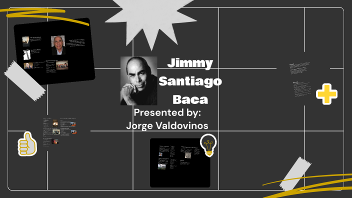 Exploring the Life and Works of Jimmy Santiago Baca by Jorge Valdovinos ...