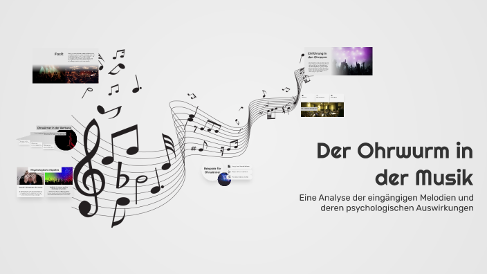 Der Ohrwurm in der Musik by Muchoi Kaki on Prezi