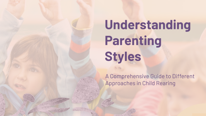 Understanding Parenting Styles by lu on Prezi