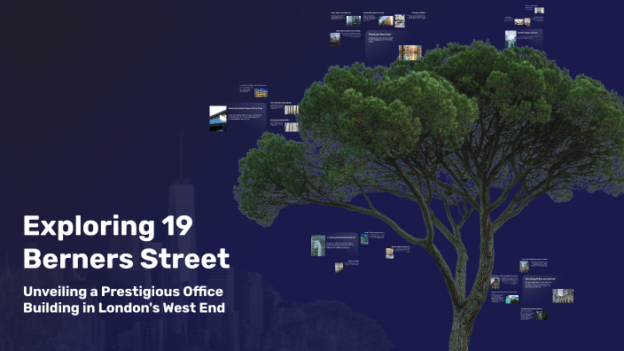 Exploring 19 Berners Street by Mark Smukler on Prezi