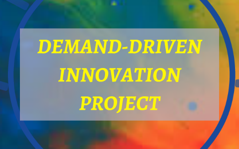 DEMAND-DRIVEN INNOVATION PROJECT by Haedy Zaetiey on Prezi