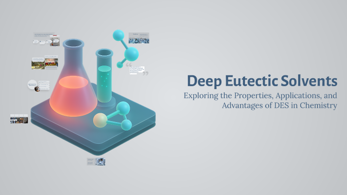 Deep Eutectic Solvents by Animated_sam Bs on Prezi