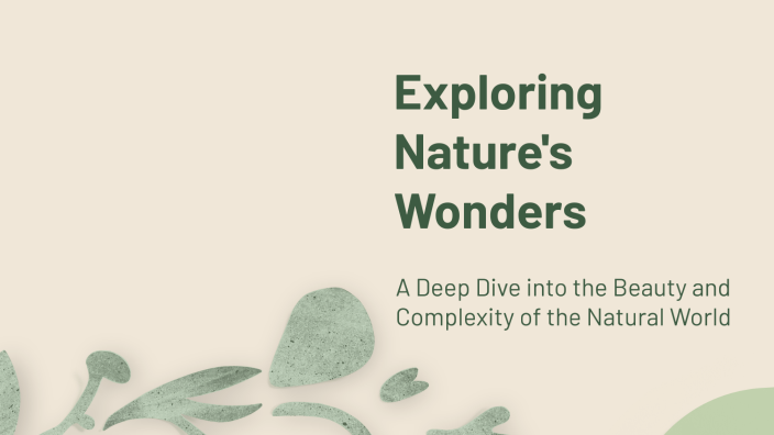 Exploring Nature's Wonders by Gia Bảo on Prezi