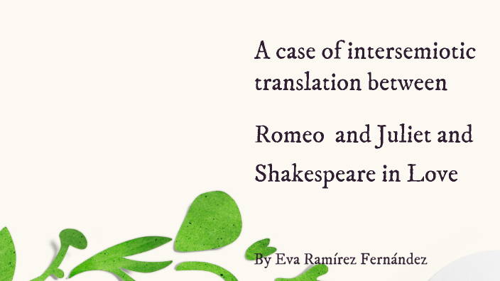 A case of intersemiotic translation between Romeo and Juliet and ...