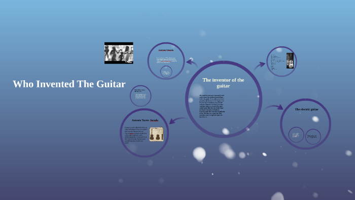 Who Invented The Guitar by john veloz on Prezi