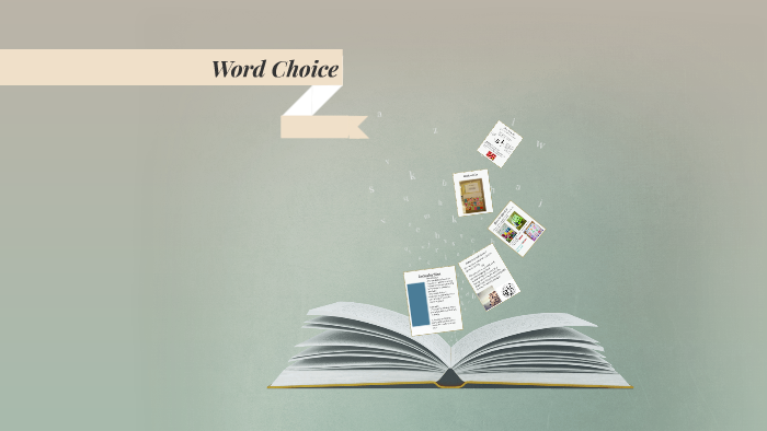 Word Choice by on Prezi