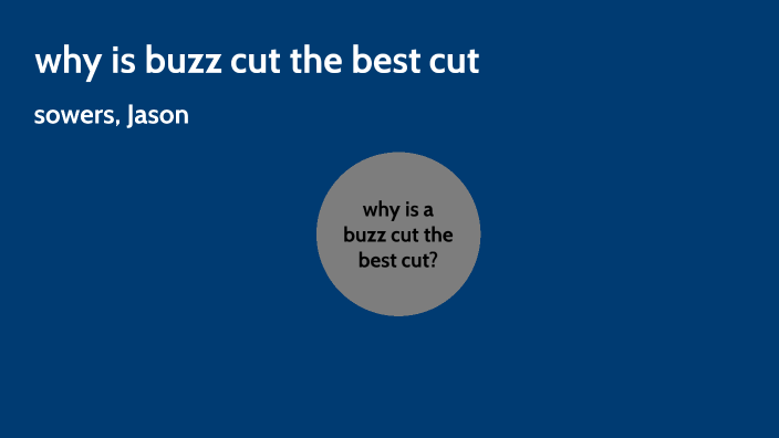 buzzcut by jason sowers on Prezi