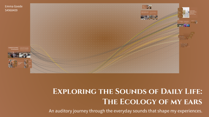 Soundmap: Exploring the Sounds of Daily Life by Emma Goede on Prezi