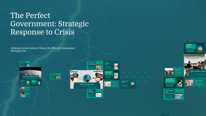 The Perfect Government in Crisis Management by Erik Garcia on Prezi