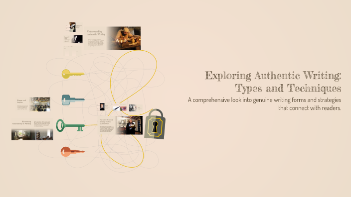 Exploring Authentic Writing: Types and Techniques by Mokhlaroyim on Prezi
