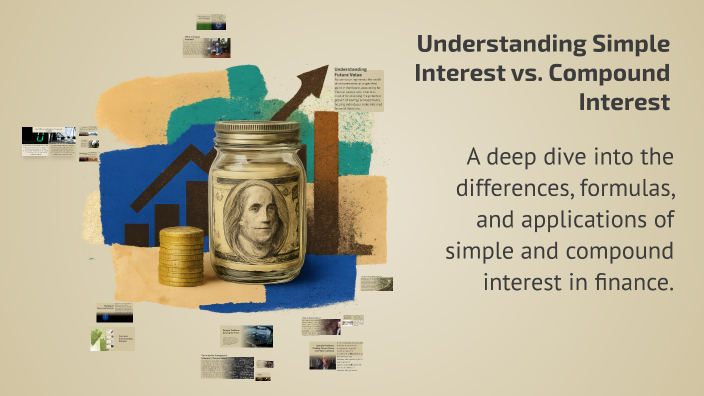 Understanding Simple Interest vs. Compound Interest by Usep_Math_Allan ...