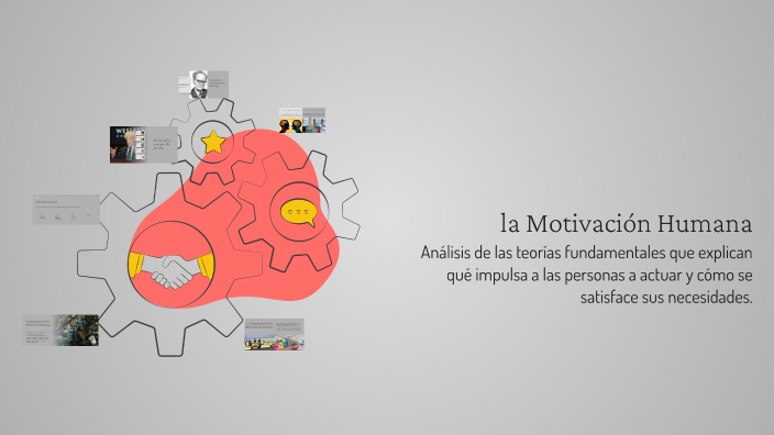 la Motivación Humana by nathali lopez on Prezi