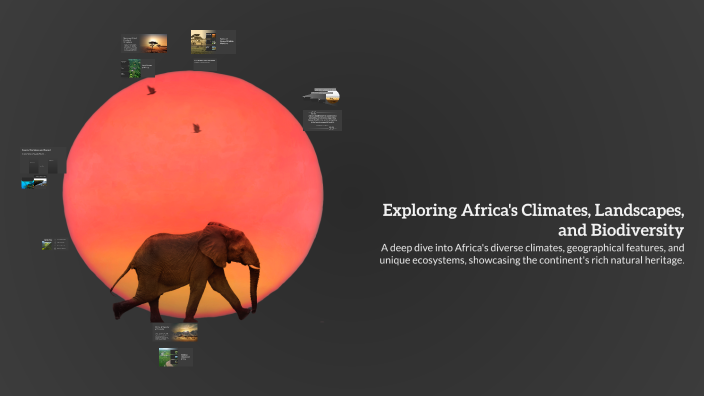 Exploring Africa's Climates, Landscapes, and Biodiversity by Samuel ...