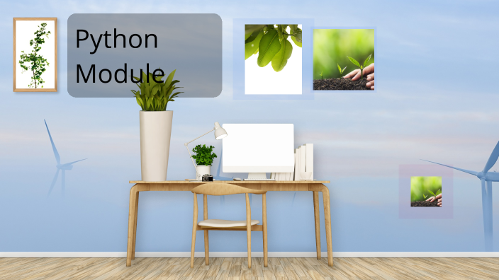 Python Module by ugyen lhamo on Prezi