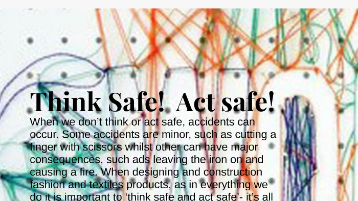 Think Safe! Act safe! by jude Depold on Prezi