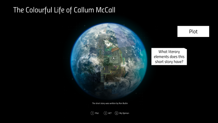 The colourful life of Calum McCall | Prezi by Aan Sehgal on Prezi