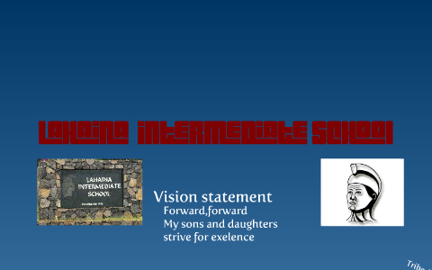 Lahaina Intermediate School by fernando cedillo on Prezi