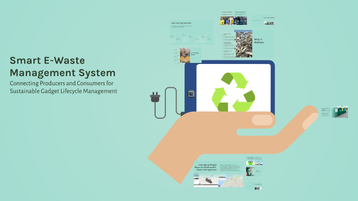 Smart E-Waste Management System by Subhangi Madhukar Solunke on Prezi