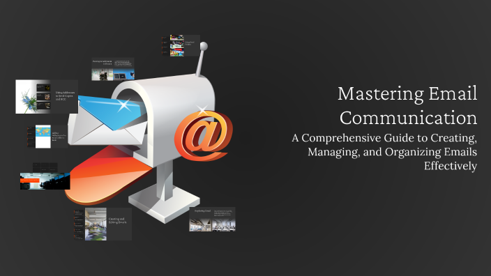 Mastering Email Communication by Shermukhammad Eshboltaev on Prezi