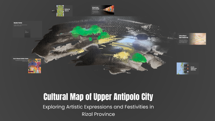 Cultural Map of Upper Antipolo City by 12G_NAMORA_Mica on Prezi