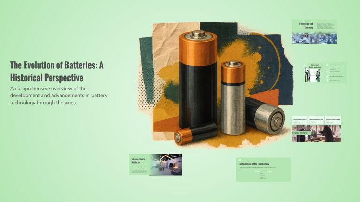 The Evolution of Batteries: A Historical Perspective by Ali Zeyad on Prezi