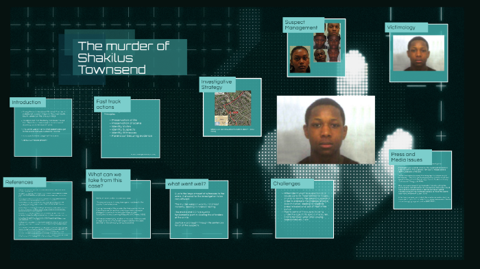The murder of Shakilus Townsend by laura barclay on Prezi