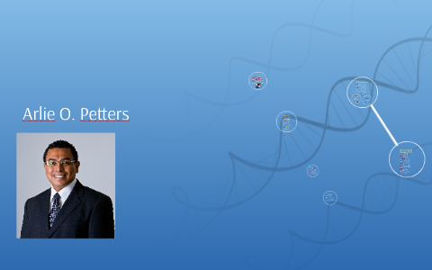 Arlie O. Petters by Tyler Dunston on Prezi