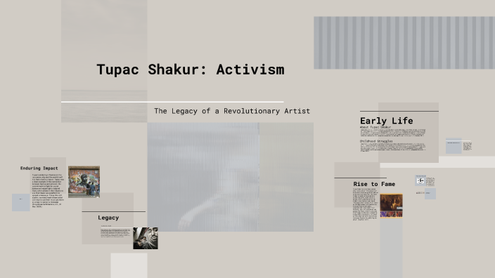 Tupac Shakur: Activism in Music by Evan Doan on Prezi