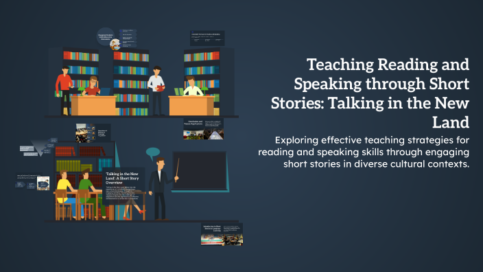 Teaching Reading and Speaking through Short Stories: Talking in the New ...