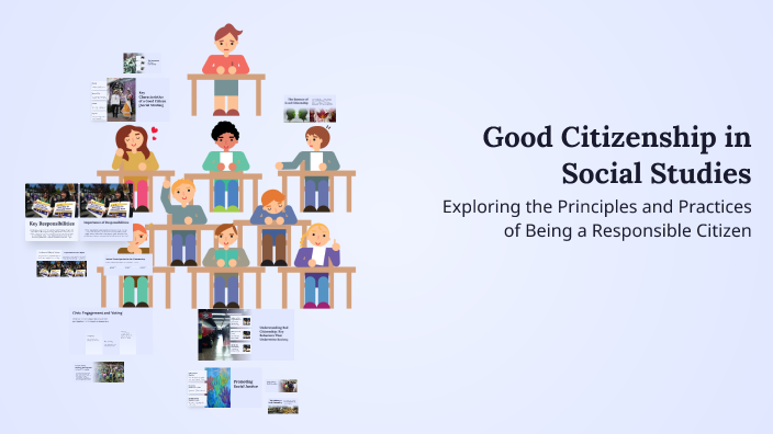Good Citizenship in Social Studies by Pyaesone Aung on Prezi