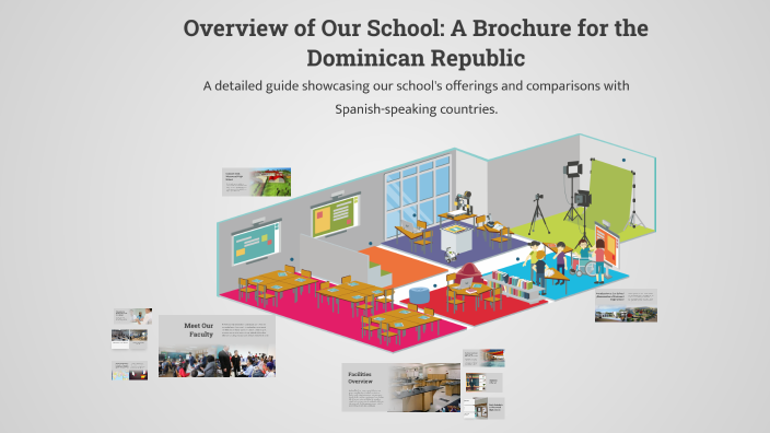 Overview of Our School: A Brochure for the Dominican Republic by Elijah ...