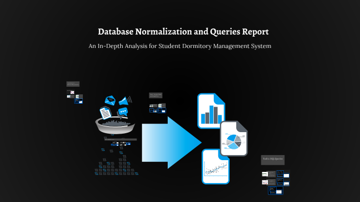 Database Normalization and Queries Report by Naimeesha Mattaparthi on Prezi