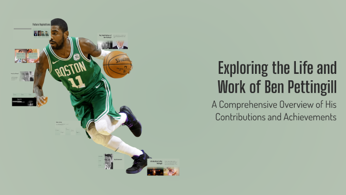 Exploring the Life and Work of Ben Pettingill by Anabella Ricardo on Prezi